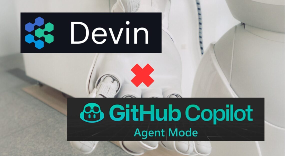 DevinとGitHub Copilotエージェントを一緒に使ってみた – 1人エンジニアチームを目指して | thilog